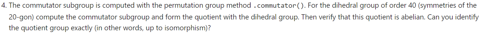 4. The commutator subgroup is computed with the | Chegg.com