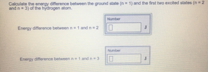 Solved Calculate the energy difference between the ground | Chegg.com