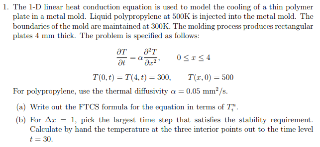 1. The 1-D linear heat conduction equation is used to | Chegg.com