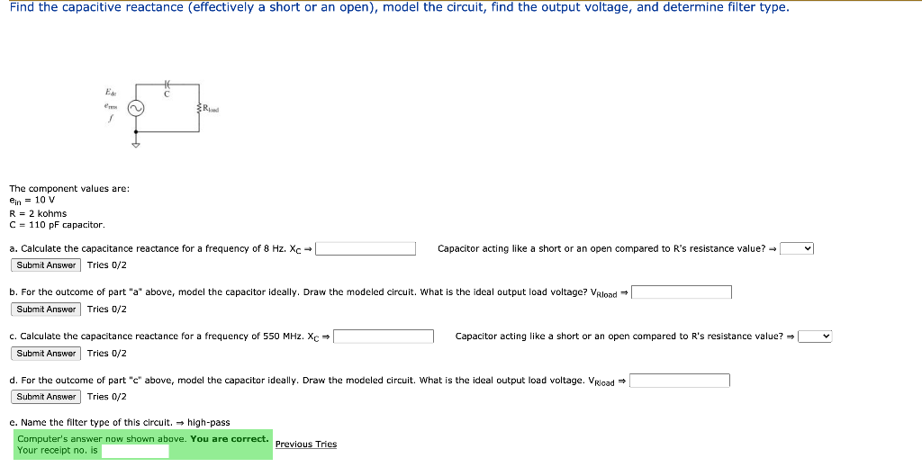 Solved Find the capacitive reactance (effectively a short or | Chegg.com