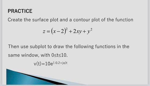 Solved Create the surface plot and a contour plot of the | Chegg.com