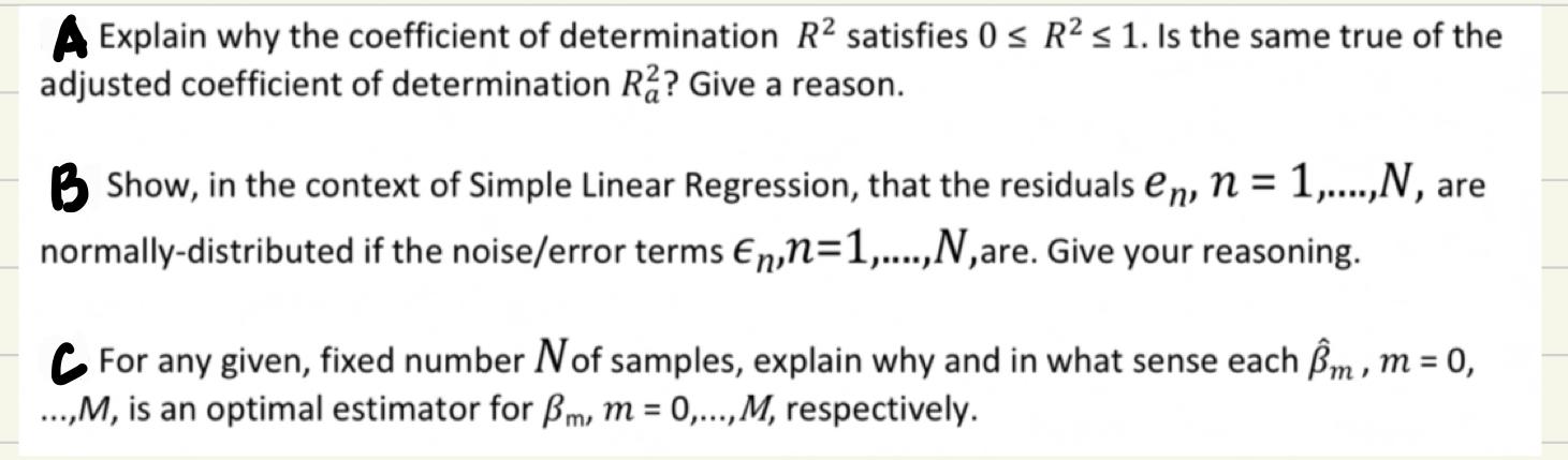 A Explain why the coefficient of determination R2 | Chegg.com