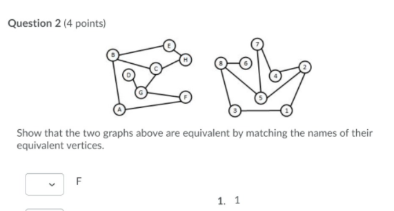 Solved E 5. 5 6. 6 G 7. 7 с 8. 8 I Show that the two graphs | Chegg.com