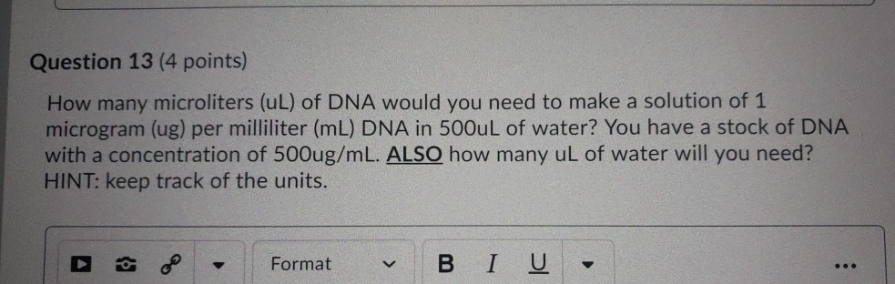 Solved Question 13 (4 points) How many microliters (UL) of | Chegg.com