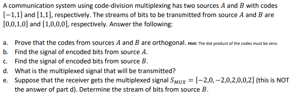 Solved A communication system using code-division | Chegg.com