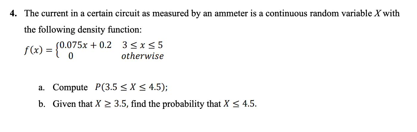 Solved 4 The Current In A Certain Circuit As Measured By An