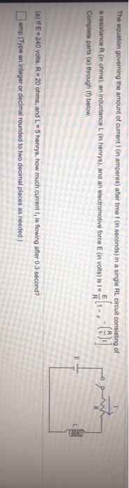 Solved The equation governing the amount of current I (in | Chegg.com