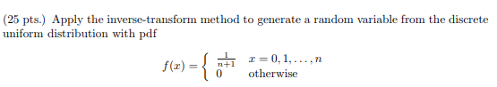 Solved (25 pts.) Apply the inverse-transform method to | Chegg.com