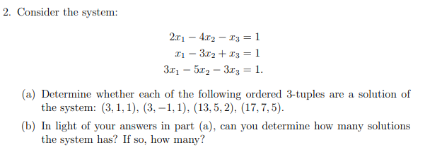 Solved 2. Consider the system: 2.rı - 4.12 - 13 = 1 11 - | Chegg.com