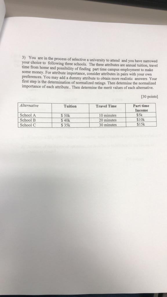 Solved 3) You are in the process of selective a university | Chegg.com