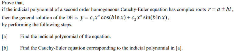 Solved Prove that, if the indicial polynomial of a second | Chegg.com