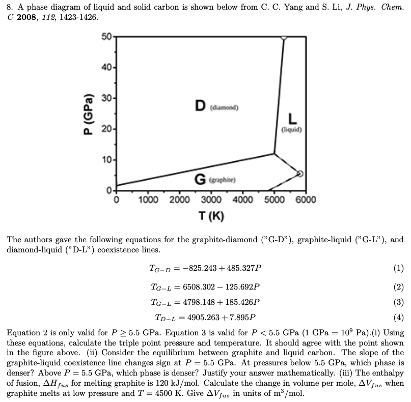 8. A phase diagram of liquid and solid carbon is | Chegg.com