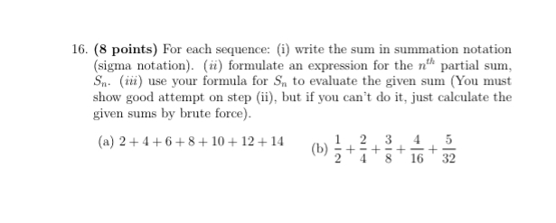 Solved ( 8 ﻿points) ﻿For each sequence: (i) ﻿write the sum | Chegg.com
