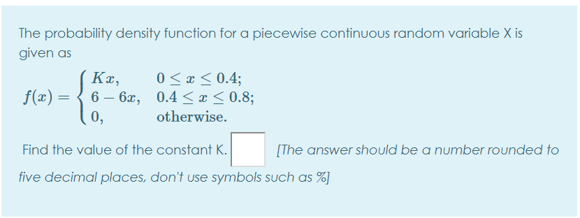 Solved The probability density function for a piecewise | Chegg.com