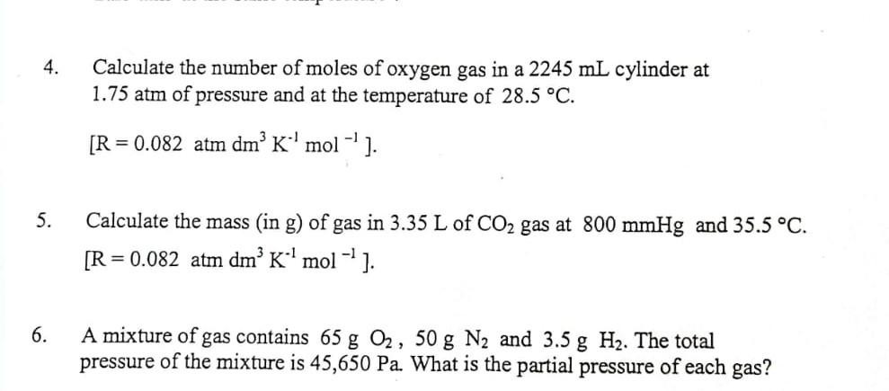 Solved 4. Calculate the number of moles of oxygen gas in a | Chegg.com
