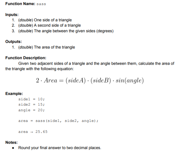 Solved Work thus far... function area = sass(side_A, side_B, | Chegg.com