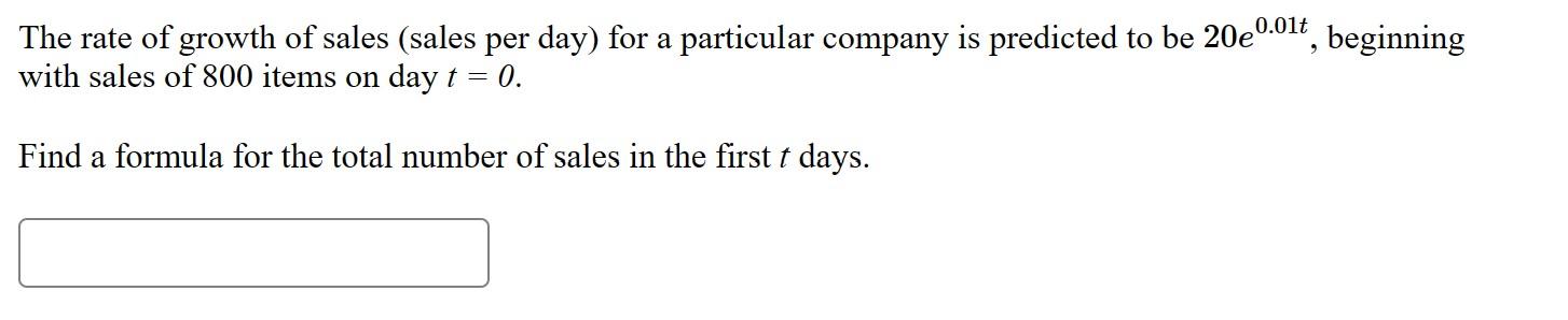Solved The rate of growth of sales (sales per day) for a | Chegg.com