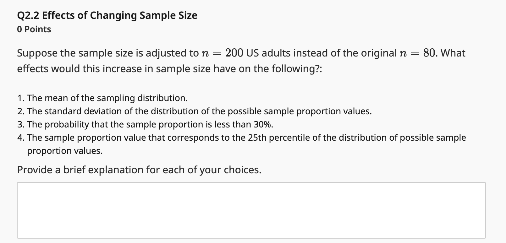 Solved Q2.2 Effects of Changing Sample Size 0 Points Suppose | Chegg.com