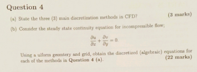 Solved (a) State the three (3) main discretization methods | Chegg.com