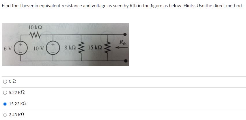 Solved Find the Thevenin equivalent resistance and voltage | Chegg.com