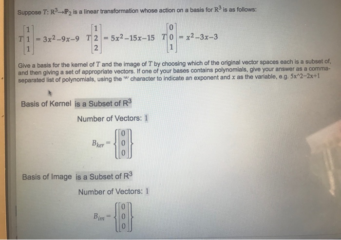 Solved Suppose T: R3- P2 is a linear transformation whose | Chegg.com