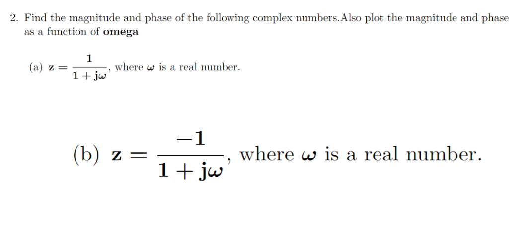 Solved 2. Find the magnitude and phase of the following | Chegg.com
