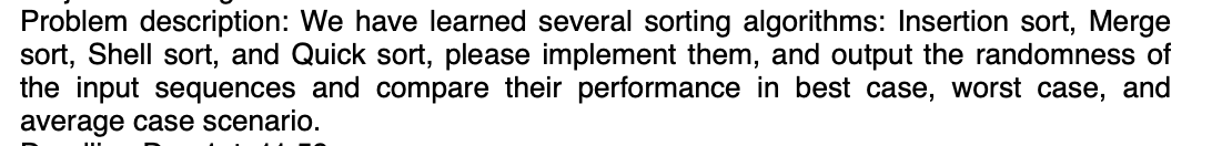 Solved Problem description: We have learned several sorting | Chegg.com