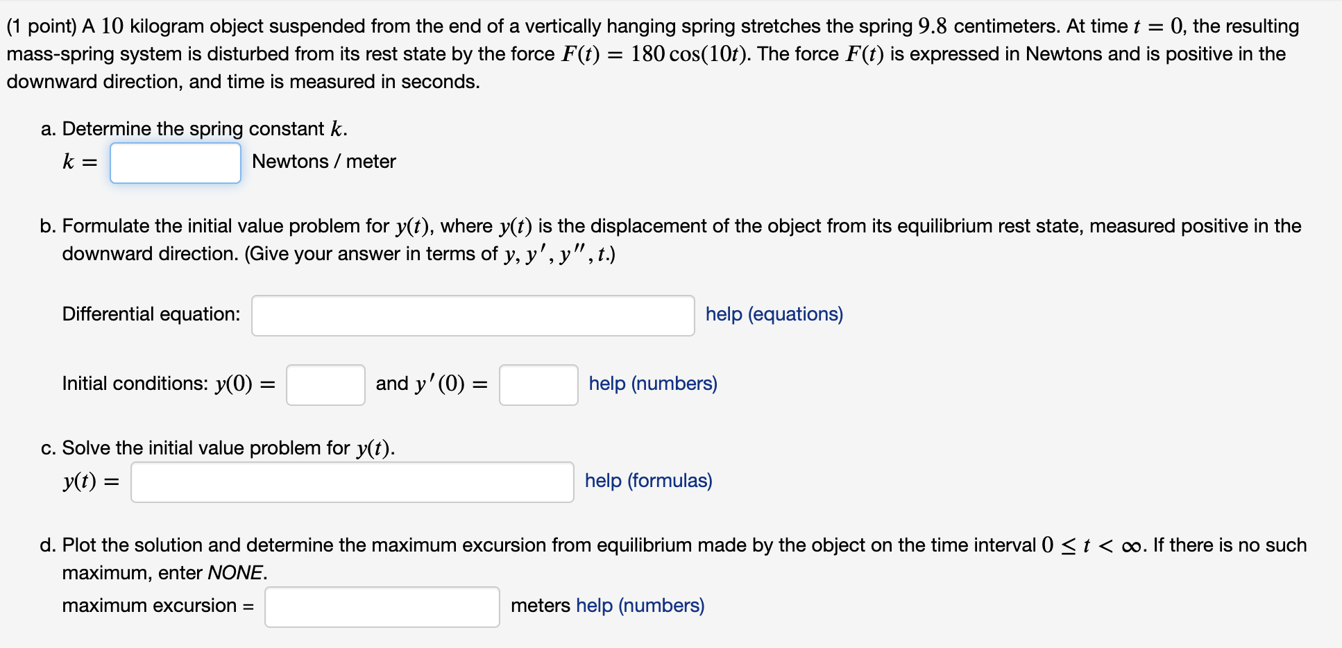 Solved 1 point) A 10 kilogram object suspended from the end | Chegg.com