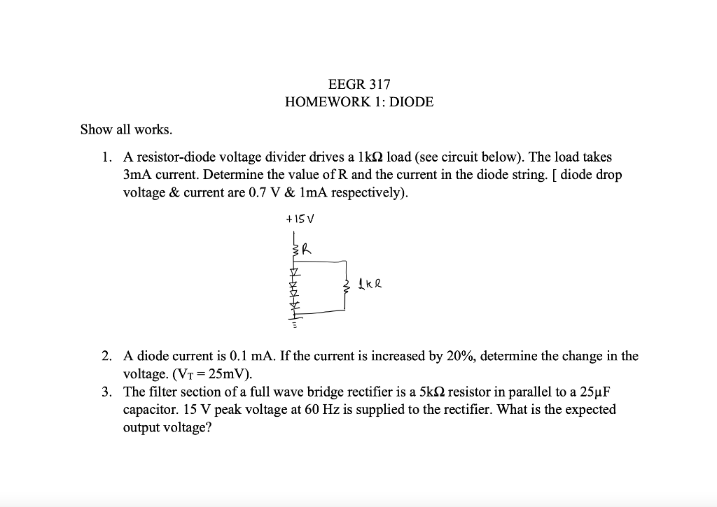 Solved EEGR 317 HOMEWORK 1: DIODE Show all works. 1. A | Chegg.com