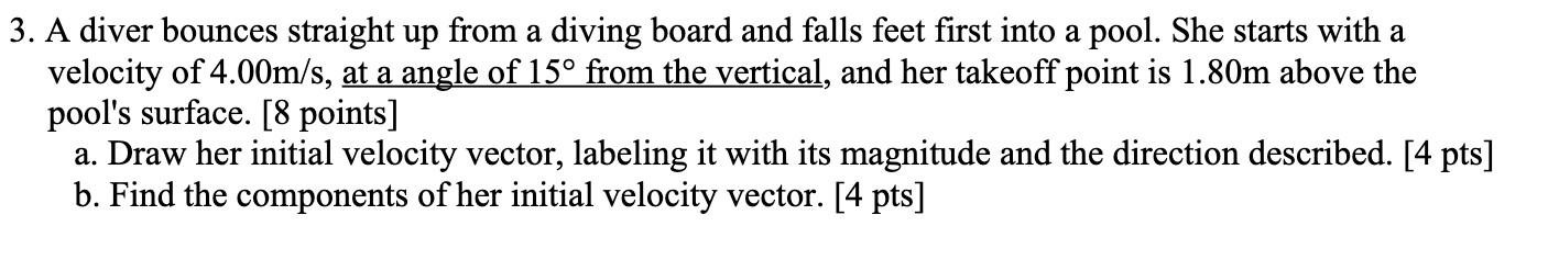 Solved 3. A diver bounces straight up from a diving board | Chegg.com