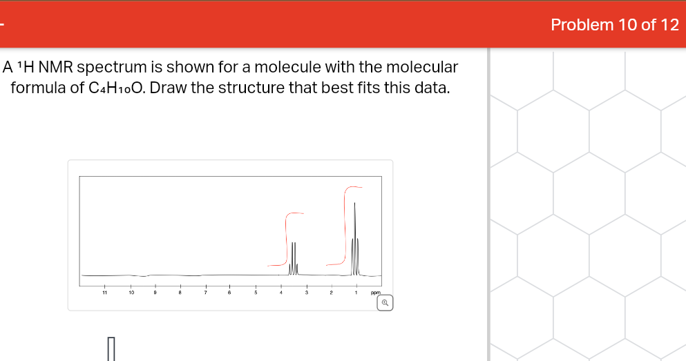 Solved Problem 10 ﻿of 12A ?1H ﻿NMR spectrum is shown for a | Chegg.com