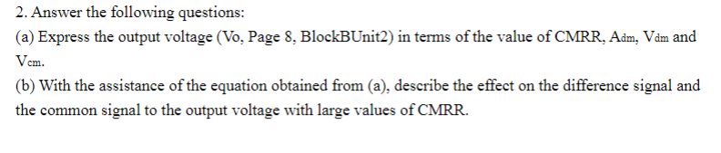 Solved 1. Calculate the CMRR for the circuit measurements | Chegg.com