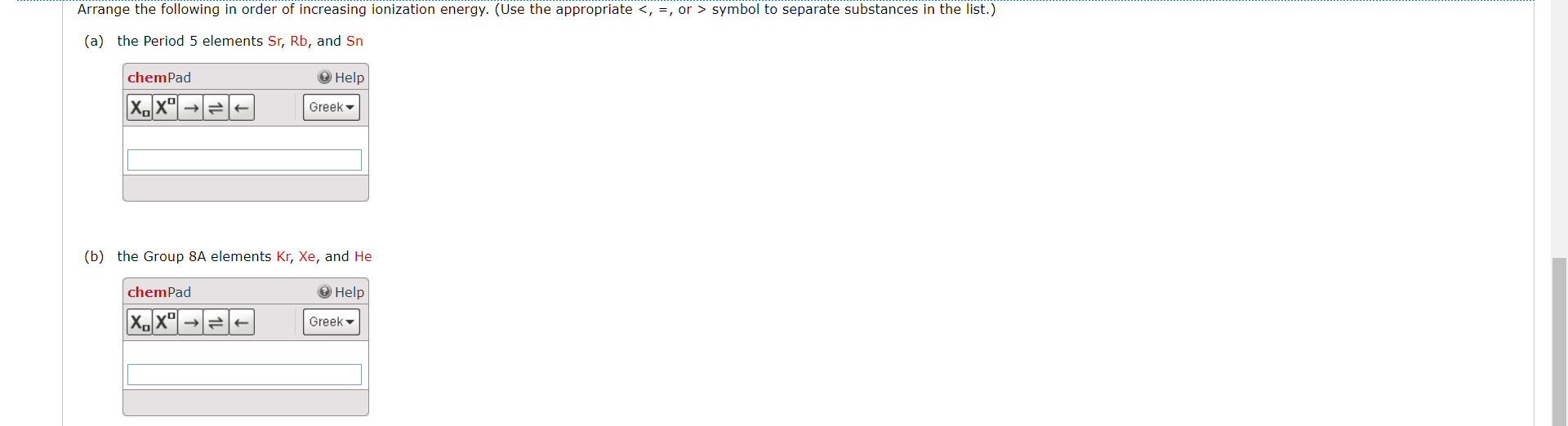 Solved Arrange the following in order of increasing | Chegg.com
