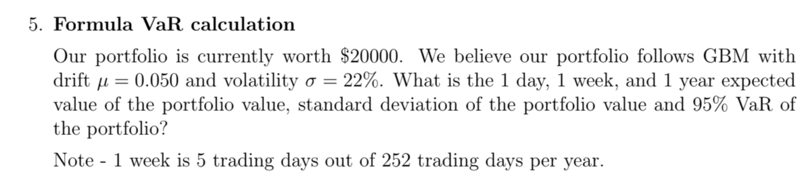 5. Formula VaR calculation Our portfolio is currently | Chegg.com