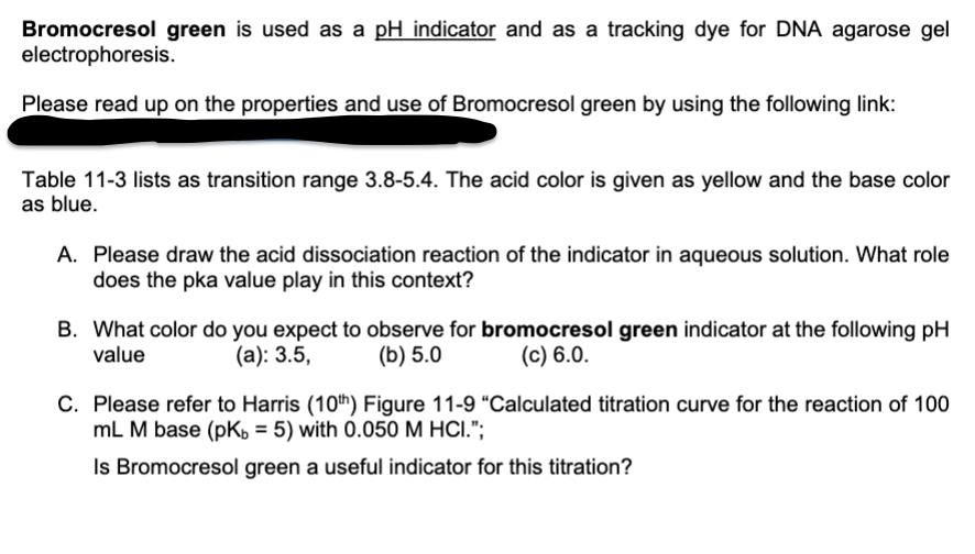 Bromocresol green is used as a pH indicator and as a | Chegg.com