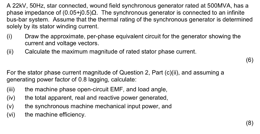 A 22kV, 50Hz, star connected, wound field synchronous | Chegg.com