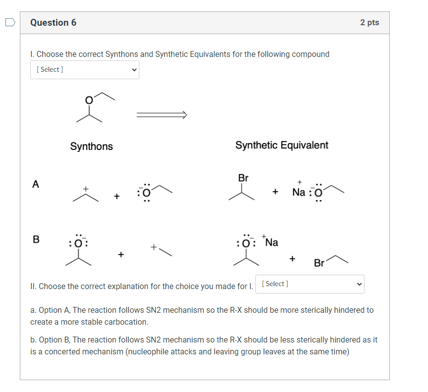 Solved I. Choose the correct Synthons and Synthetic | Chegg.com