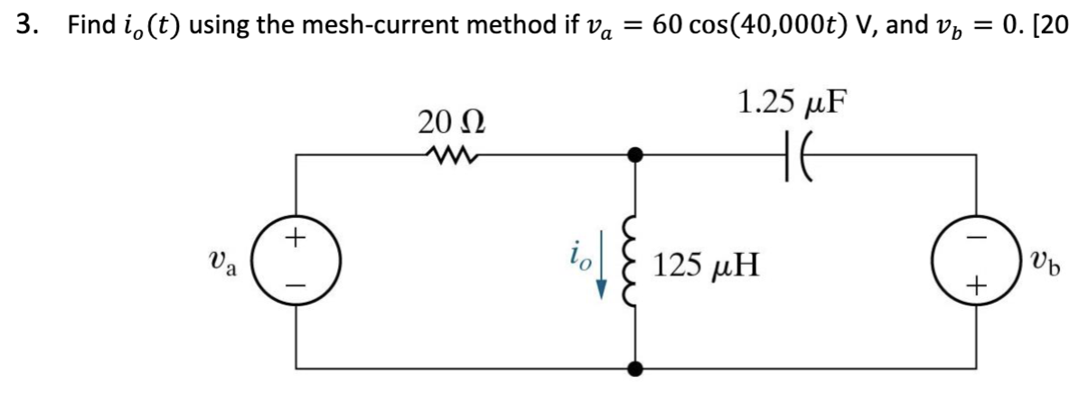 Solved 3. Find io(t) using the mesh-current method if | Chegg.com