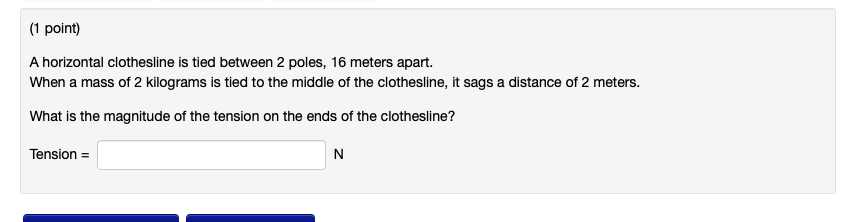 Solved (1 point) A horizontal clothesline is tied between 2 | Chegg.com