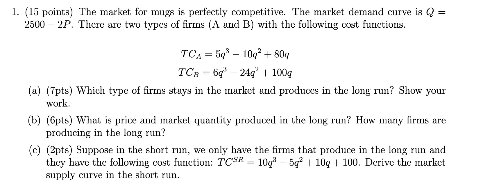 Solved (15 ﻿points) ﻿The market for mugs is perfectly | Chegg.com