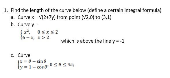 Solved Find the length of the curve below (define a certain | Chegg.com