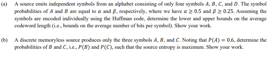 Solved (a) A source emits independent symbols from an | Chegg.com