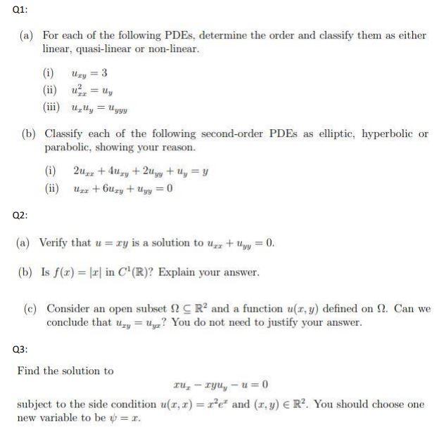 Solved Q1: (a) For each of the following PDEs, determine the | Chegg.com