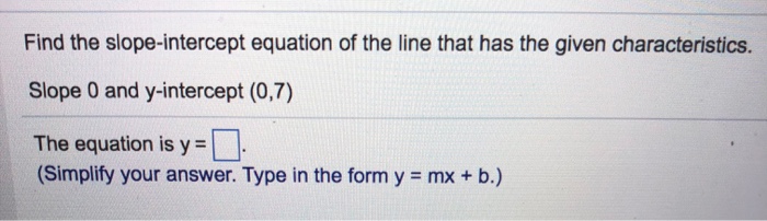 Solved Find the slope-intercept equation of the line that | Chegg.com