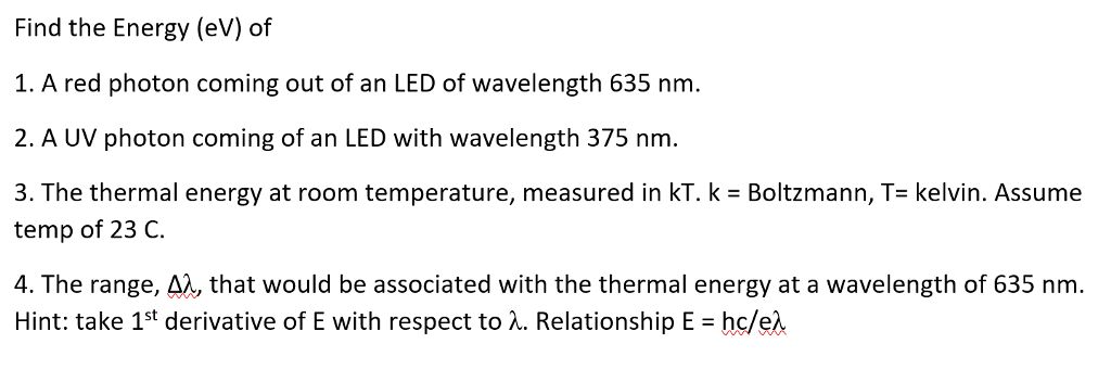 Solved Find the Energy (eV) of 1. A red photon coming out of | Chegg.com