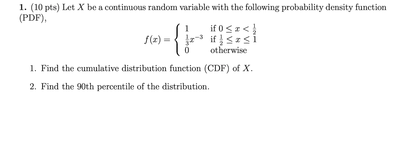Solved 1. (10 pts) Let X be a continuous random variable | Chegg.com