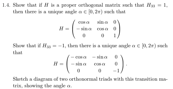 Solved 4. Show that if H is a proper orthogonal matrix such | Chegg.com