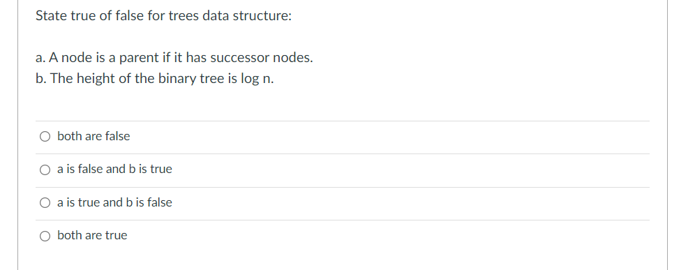 Solved State true of false for trees data structure: a. A | Chegg.com