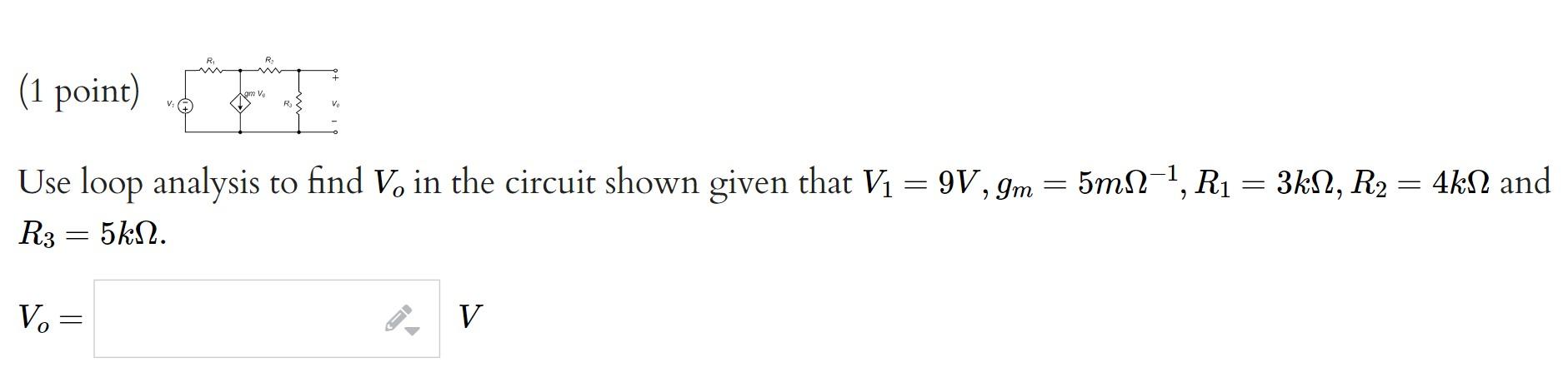 Solved Use loop analysis to find Vo in the circuit shown | Chegg.com