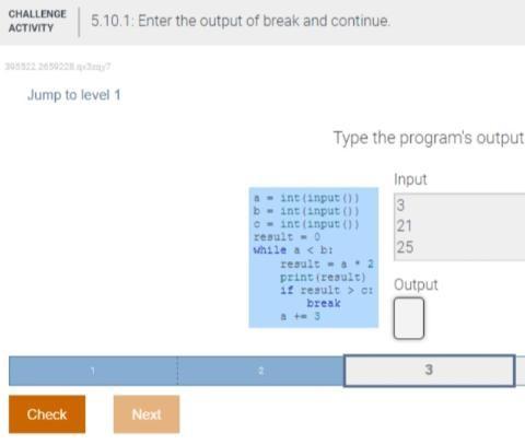 Solved 5.11.1: Loop else. Jump to level 1 Type the program's | Chegg.com